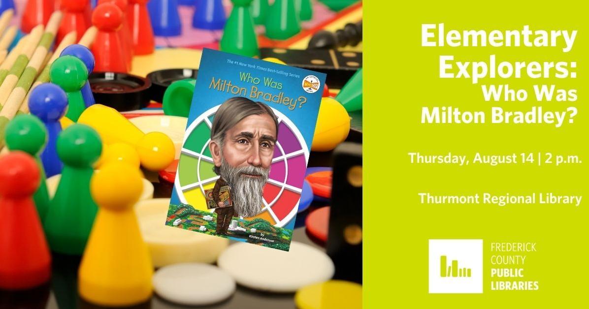 Elementary Explorers: Who Was Milton Bradley? | Family Fun ...