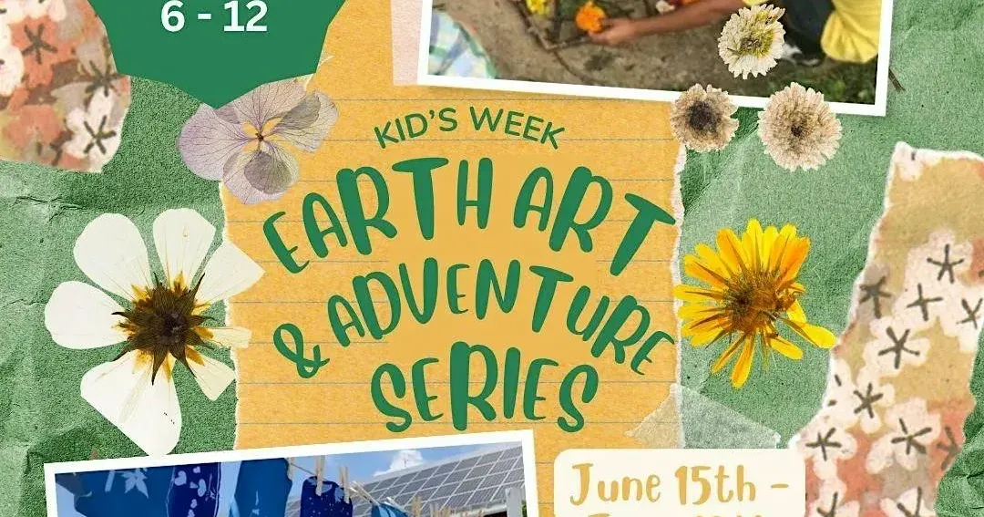 Kid’s Week: Earth Art & Adventure Series with Jamie Gerhold [Ages 6-12 ...