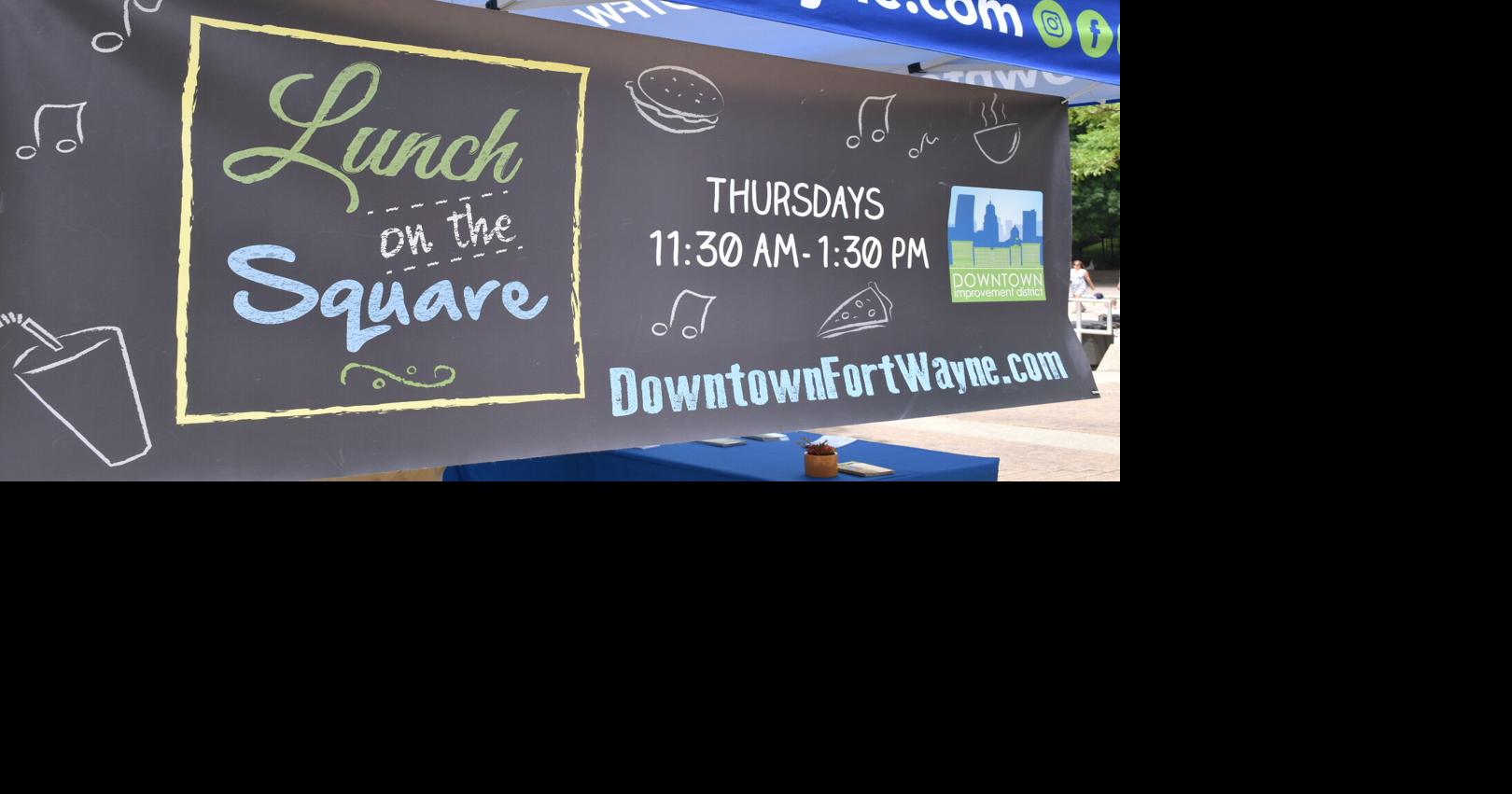 June 30: Fort Wayne's Lunch on the Square postponed to July 9 due to ...