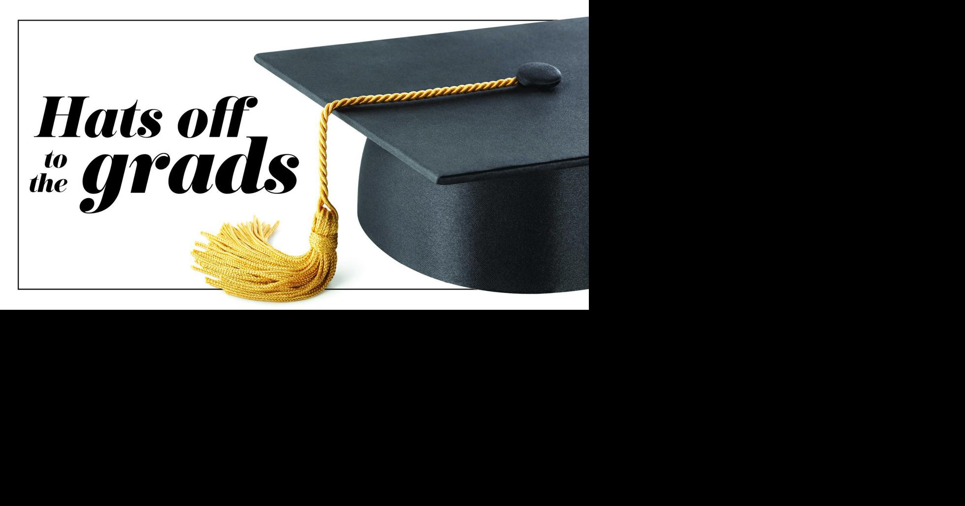 Hat's Off to the Grads | Things to Know | The Daily News