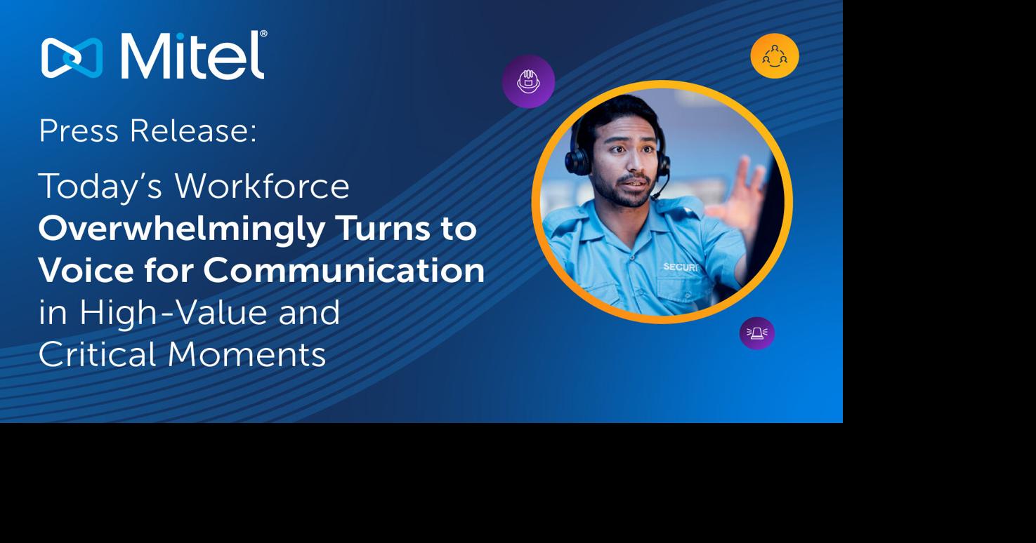 Today’s Workforce Overwhelmingly Turns to Voice for Communication in ...