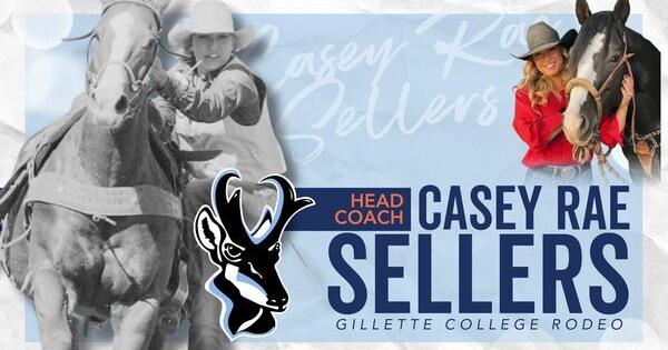 Casey Rae Sellers named new head rodeo coach for Gillette College ...