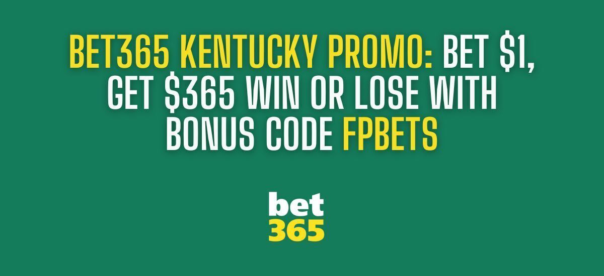 Bet365 Kentucky bonus code FPBETS: $365 win or lose for MNF