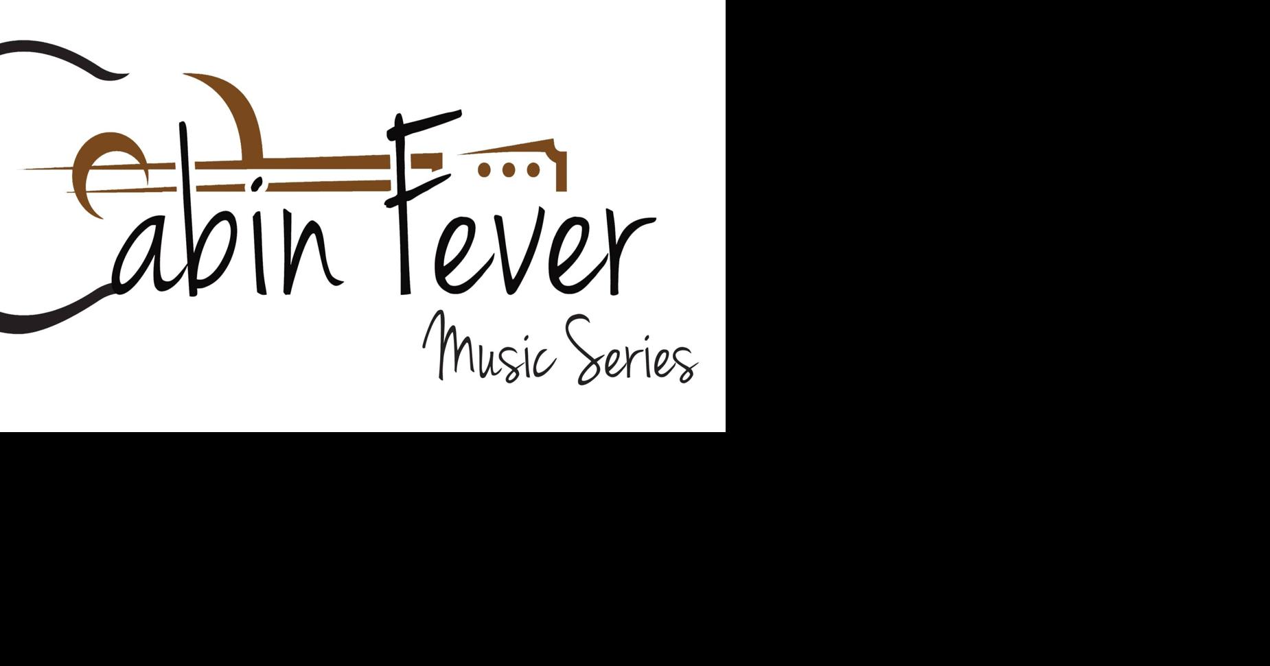Cabin Fever Music Series returns Saturday to Danville