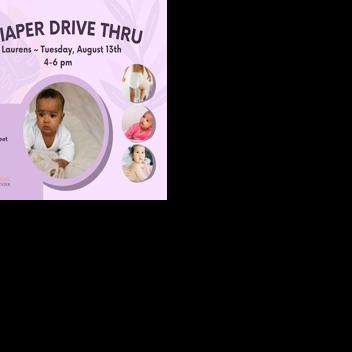 Diaper Drive-Thru event slated for August 13 in Laurens | News ...