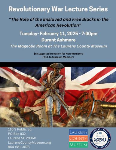 Laurens County Museum Revolutionary War lecture series continues | News ...