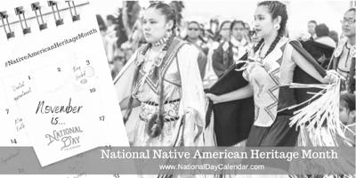 November is National Native American Heritage Month | News ...