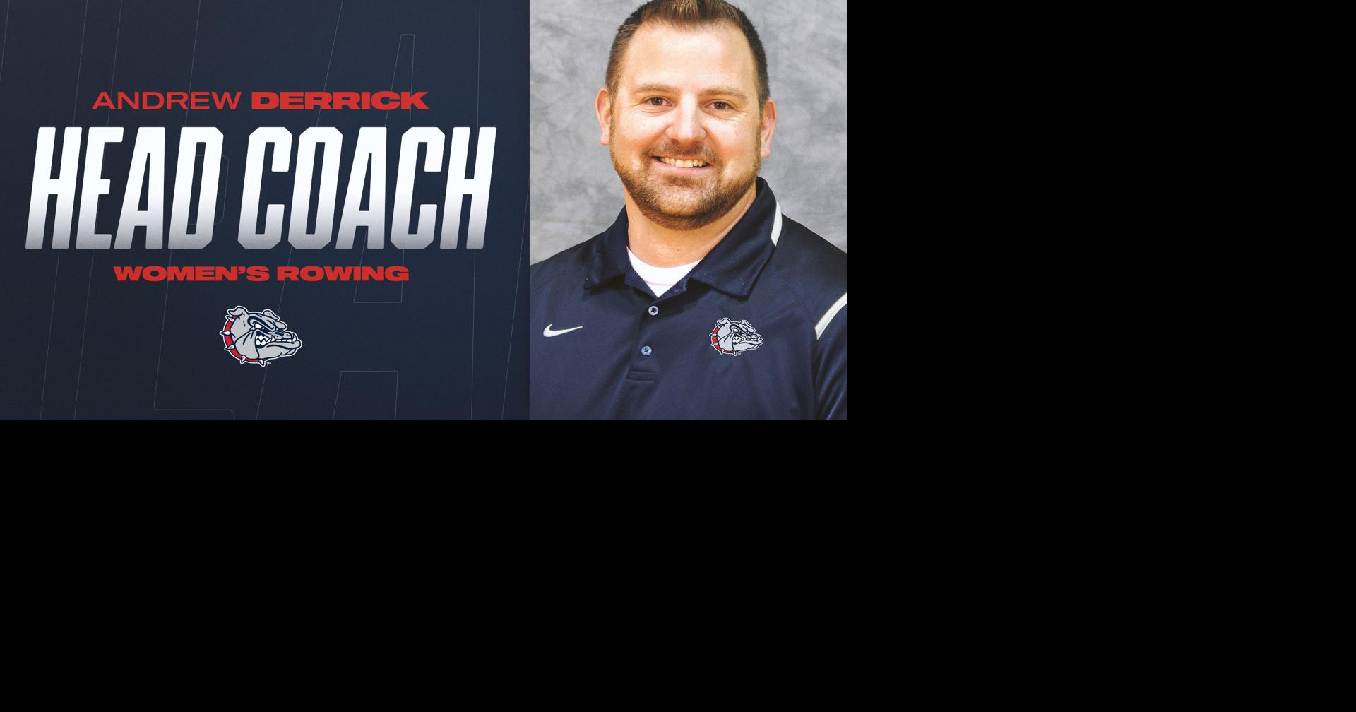Andrew Derrick named new head coach of Gonzaga women's rowing | Sports ...