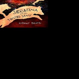 Kids Books: 'Serafina and the Twisted Staff, a Sequel'