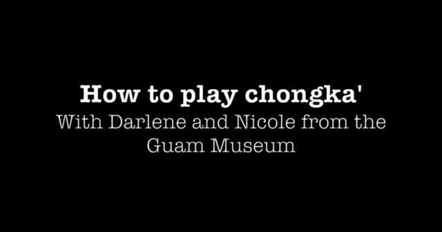 Guam Museum to host chongka' tournaments | Lifestyle | guampdn.com