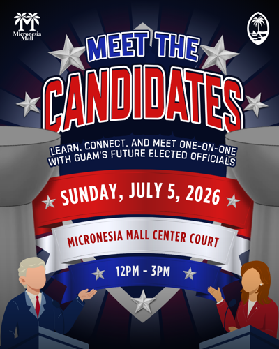 Micronesia Mall to host Meet the Candidates Event on Sunday, connecting ...