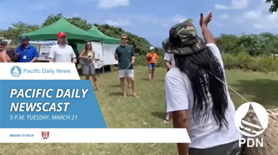 PDN newscast for 5 p.m. Tuesday, March 21 | News | guampdn.com