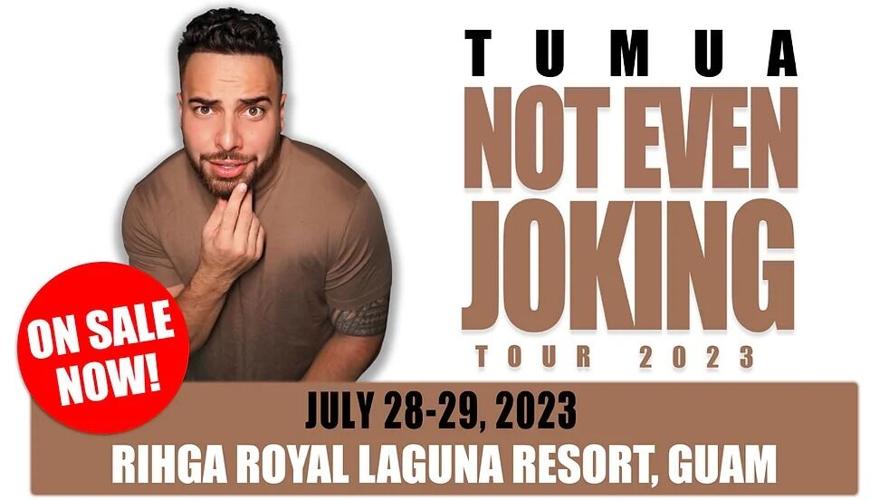 Hawaii comedian Tumua brings ‘Not Even Joking’ tour to Guam on July 28 ...