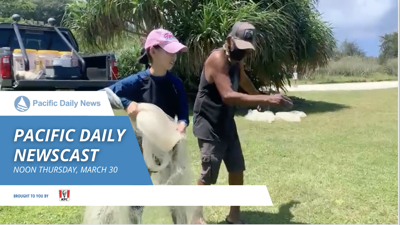 Pacific Daily Newscast noon Thursday, March 30 | News | guampdn.com