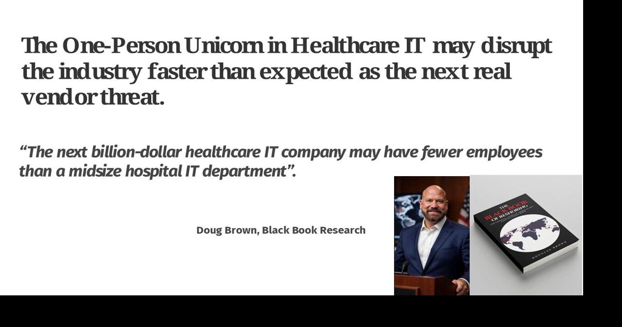 The One-Person Unicorn Is Coming to Healthcare IT | National ...