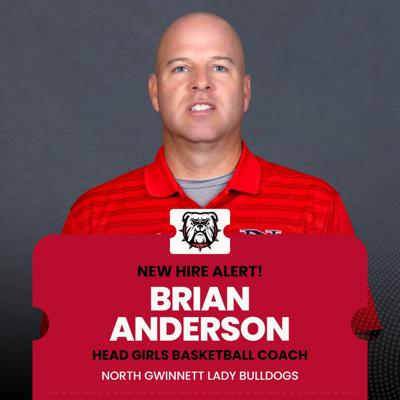 North Gwinnett Names Brian Anderson as Head Girls Basketball Coach ...