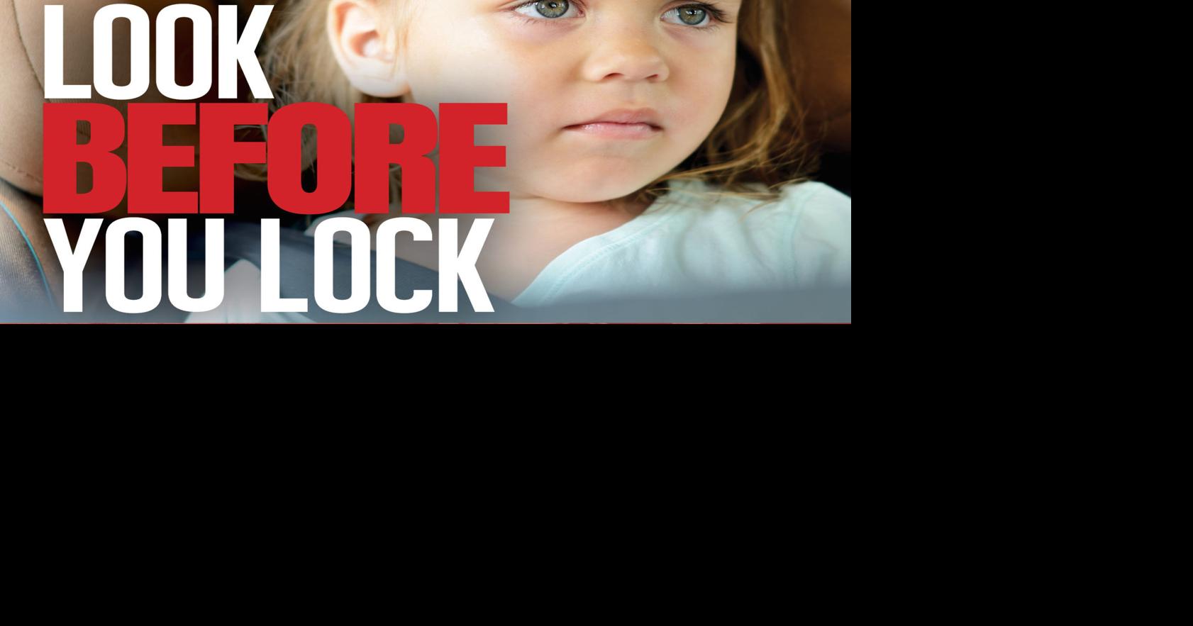Statewide 'Look Before You Lock' campaign launched | News | hannapub.com