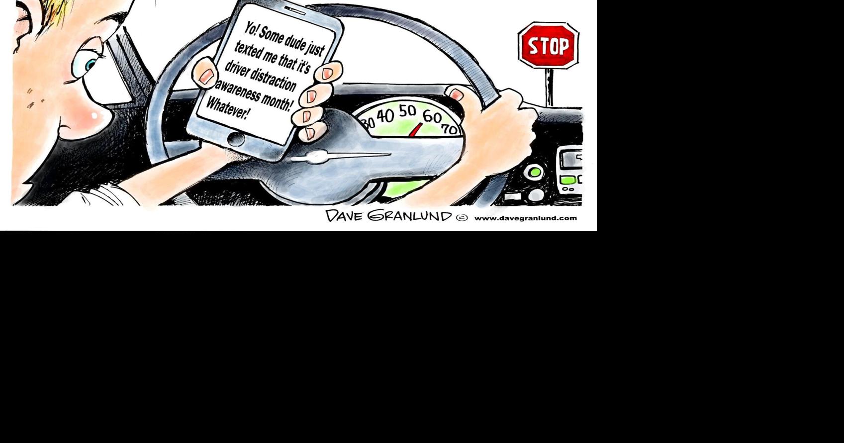 Granlund cartoon: Distracted driver awareness | Article | hannibal.net