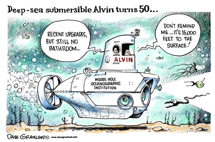Granlund cartoon: Alvin deep-sea sub 50th anniversary | Article ...