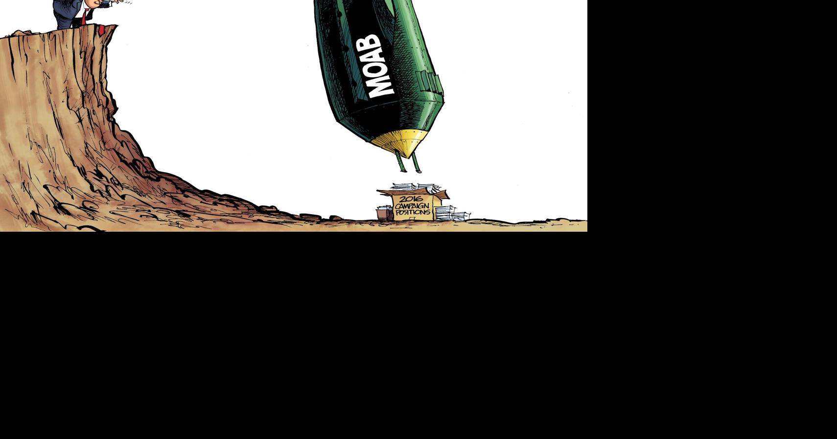 Beeler cartoon: Trump s MOAB | Article | hannibal.net