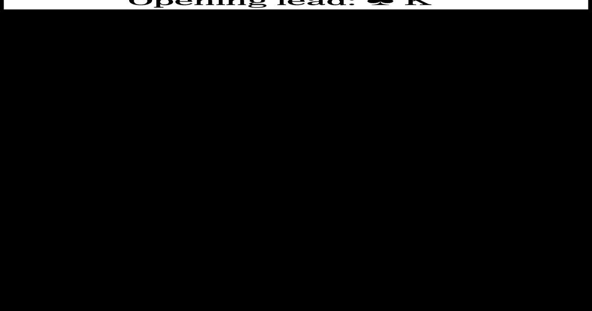 Bridge: Watch trumps and count spades | | hastingstribune.com