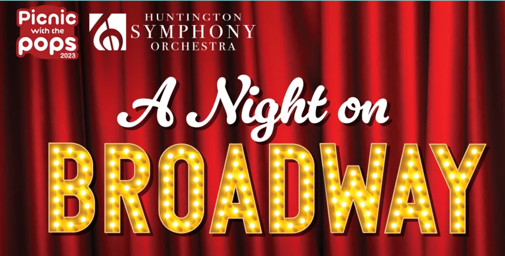 Huntington Symphony to bring 'A Night on Broadway' to Ritter Park ...