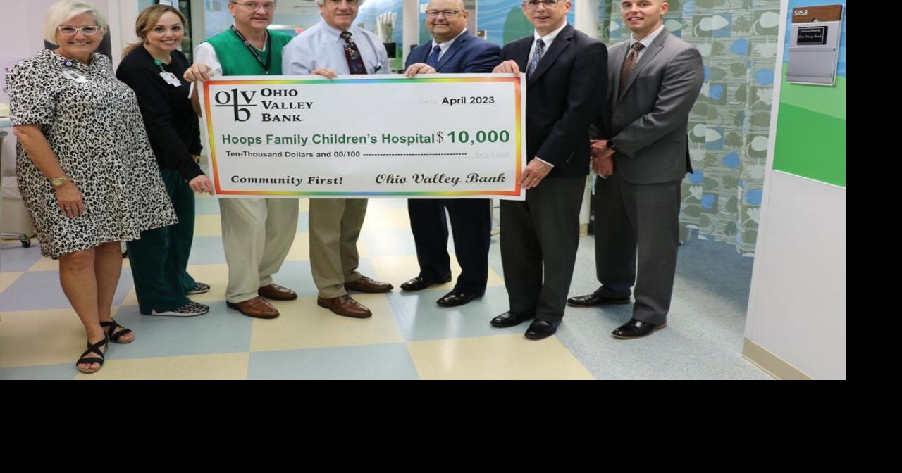 Ohio Valley Bank donates $10,000 to Hoops Family Children’s Hospital ...