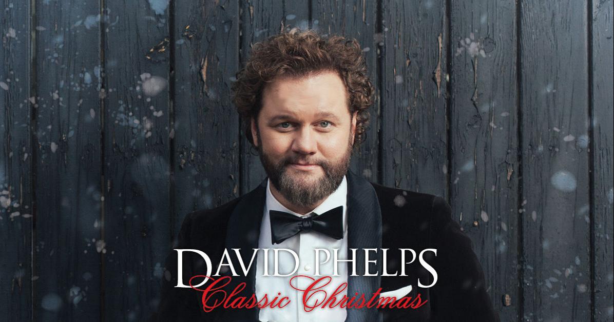 Singer David Phelps brings ‘Classic Christmas‘ show to region Dec. 5
