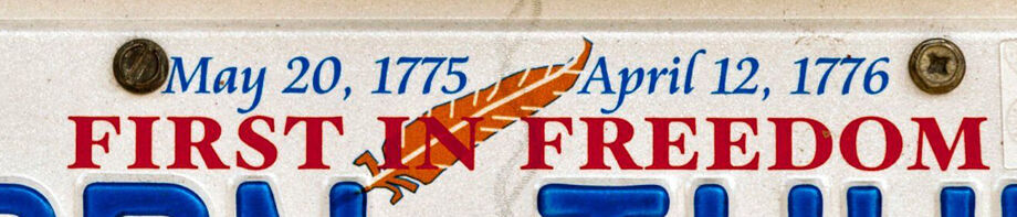 Why do North Carolina license plates say First in Freedom?