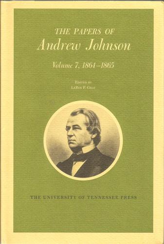 The Source – The Papers of Andrew Johnson | Civil War News ...