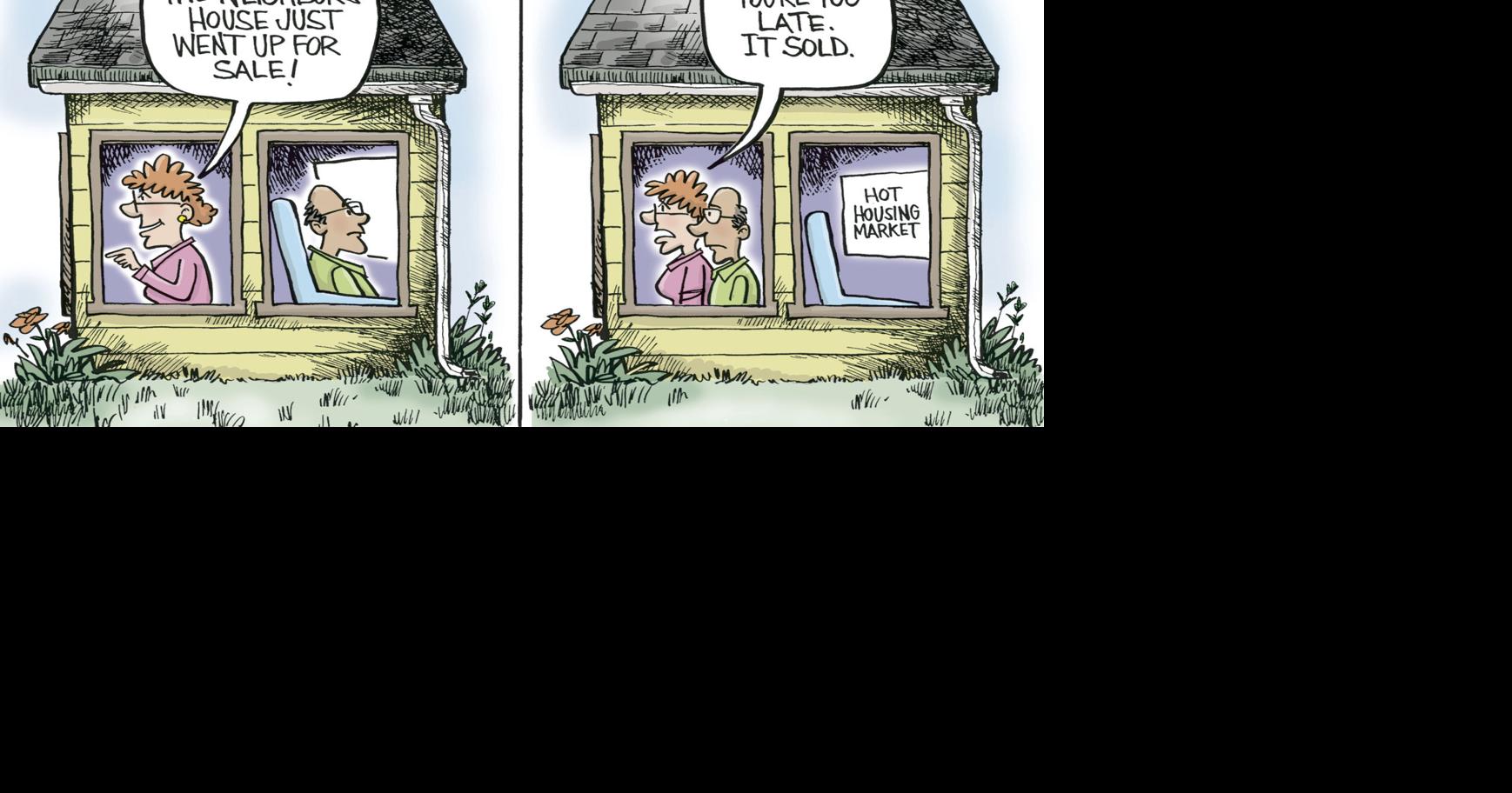 Housing market cartoon | Opinion | hngnews.com