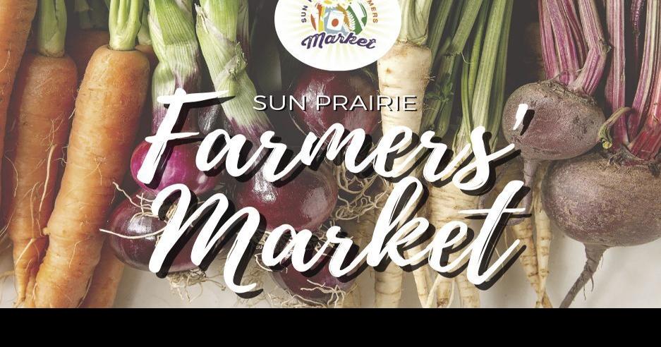 Sun Prairie Farmers Market now accepting SNAP EBT benefits | Business ...