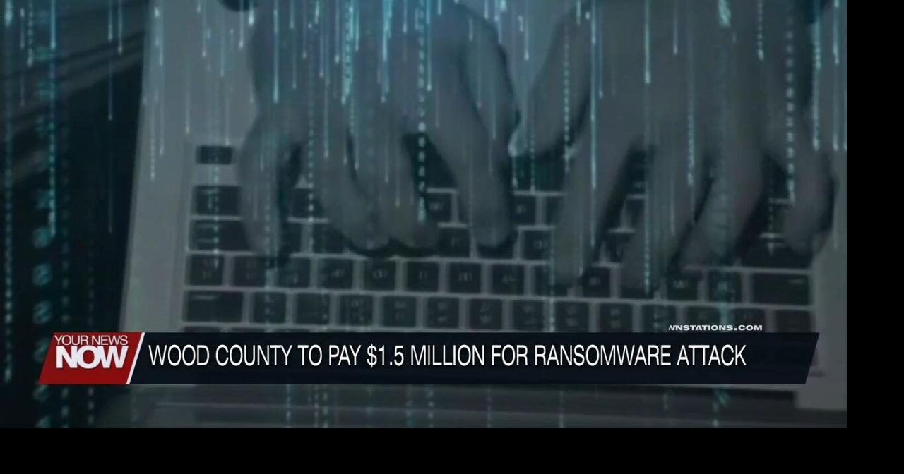 Wood Co. pays $1.5 million for ransomware attack | News ...