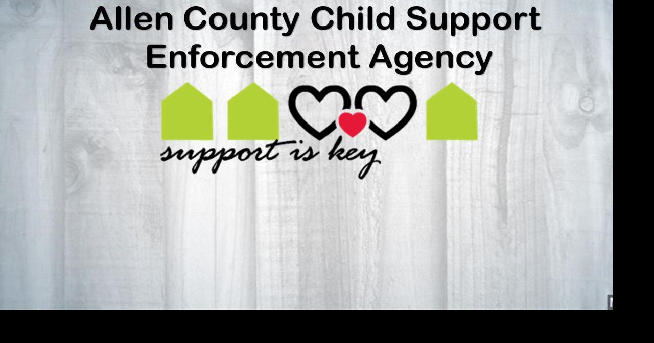The Allen County Child Support Enforcement Agency lobby closed | News ...