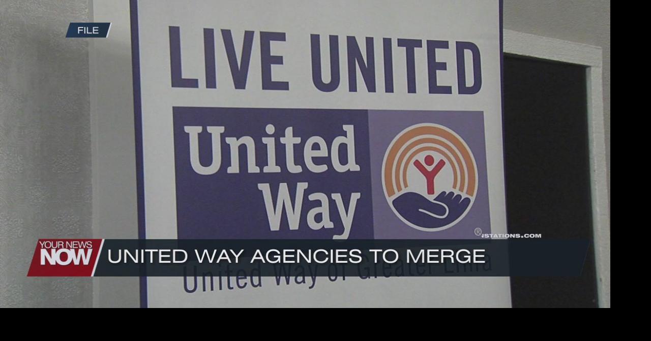 Two United Way agencies to combine starting July 1st | News ...
