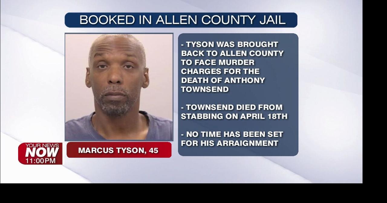 UPDATE: Marcus Tyson is back in Allen Co. to face murder charges ...