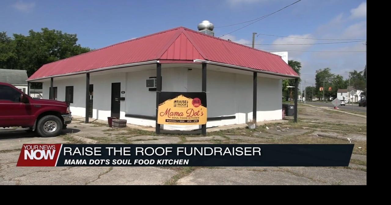 "Raise the Roof" fundraiser hopes to reopen the doors of Mama Dots Soul ...