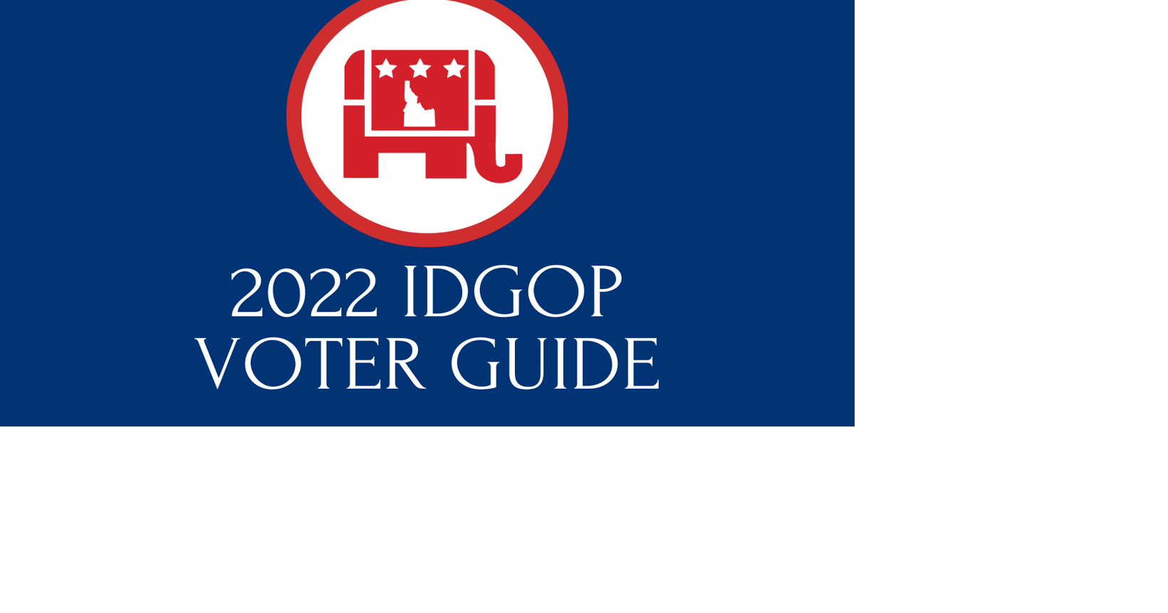 Idaho GOP voters guide to review prior to May 17 primary | News ...