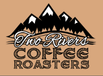 Two Rivers Coffee Roasters | Get-acquainted | idahocountyfreepress.com