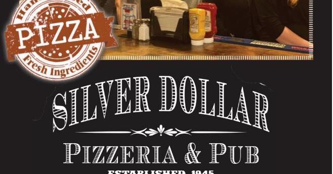 Silver Dollar Pizzeria & Pub | | idahocountyfreepress.com