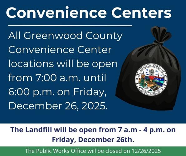 Greenwood County convenience centers adjust hours for Christmas week ...