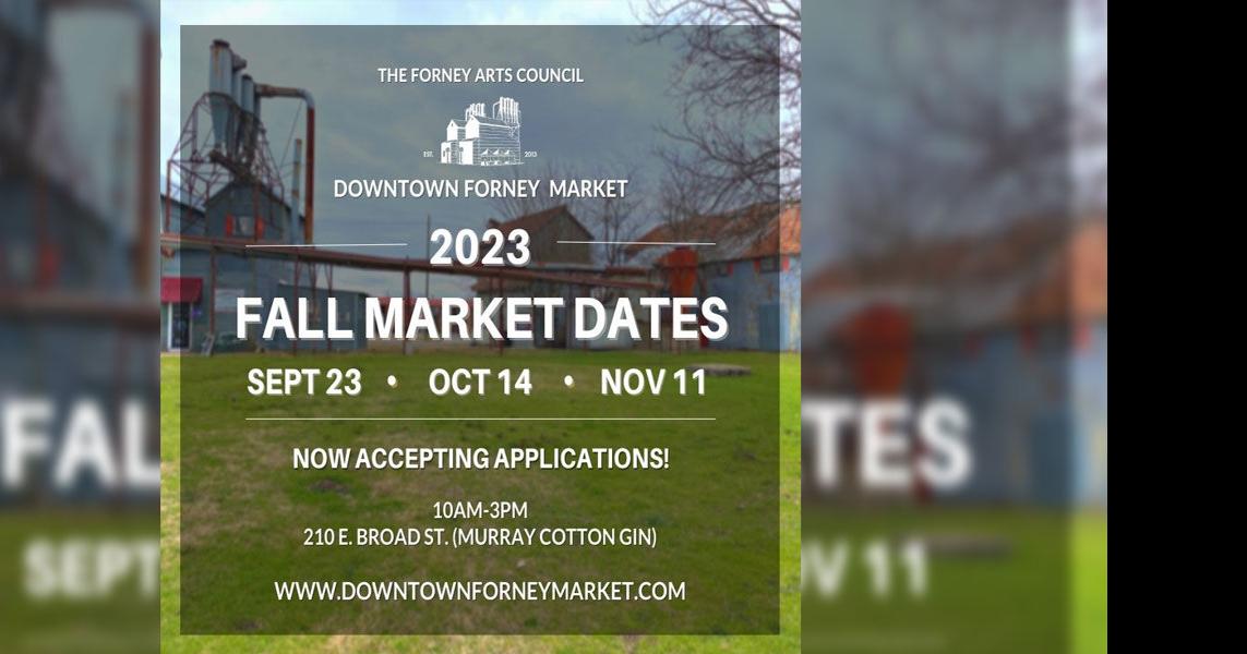 Forney downtown market opens applications for fall vendors | Business ...