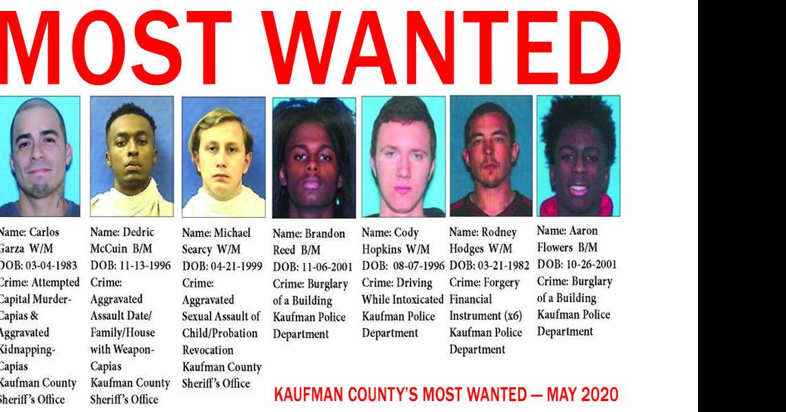 7 Kaufman County Most Wanted fugitives sought on numerous felony ...
