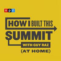 NPR’s How I Built This Summit Goes Virtual In 2021. | Podcast News ...