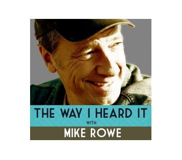 Have You Heard? Mike Rowe’s Gotta New Podcast. | Story | insideradio.com