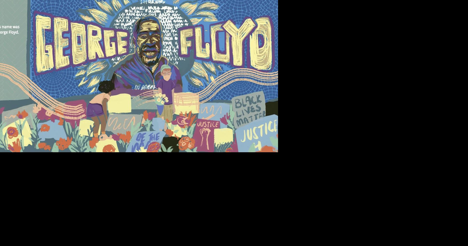 Art plays a critical role in how we remember George Floyd | Arts And ...