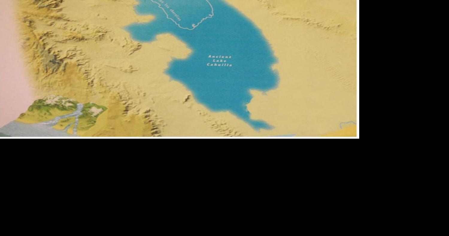 Blake's Sea or Lake Cahuilla? | Land of Extremes | ivpressonline.com