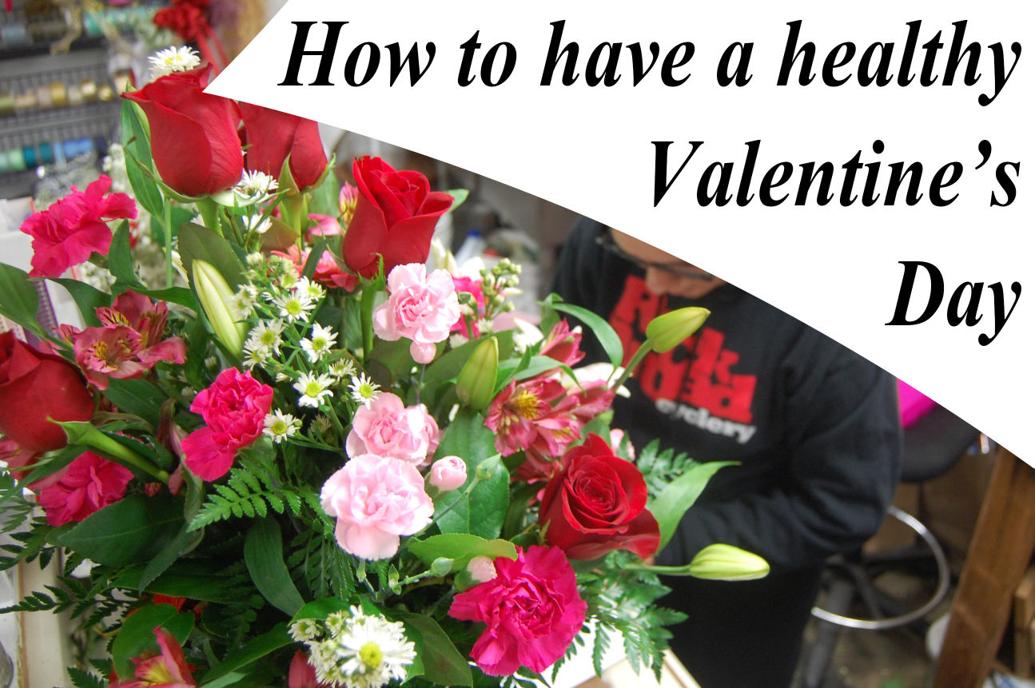 How to have a healthy Valentine’s Day | Valentines | ivpressonline.com