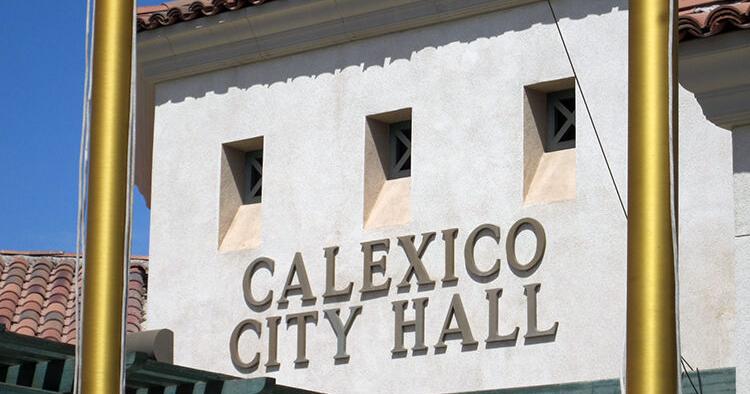 Calexico Mayor, council member clash over Friday City Hall closures ...