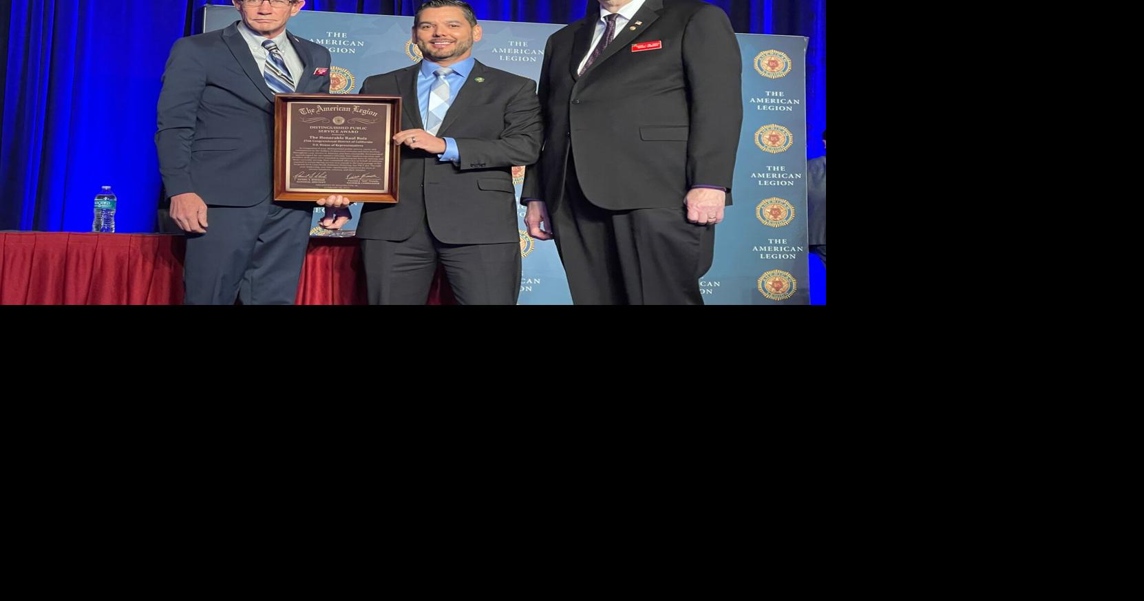 American Legion presents award to Congressman Raul Ruiz | Featured ...